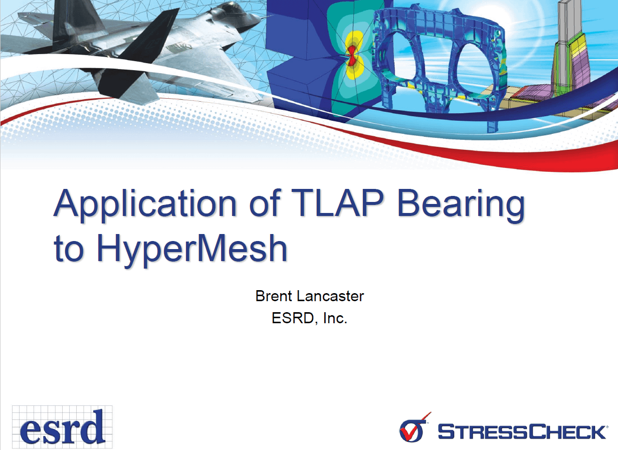 Helpful Hints and Tips: Application of TLAP Bearing to HyperMesh Import ...