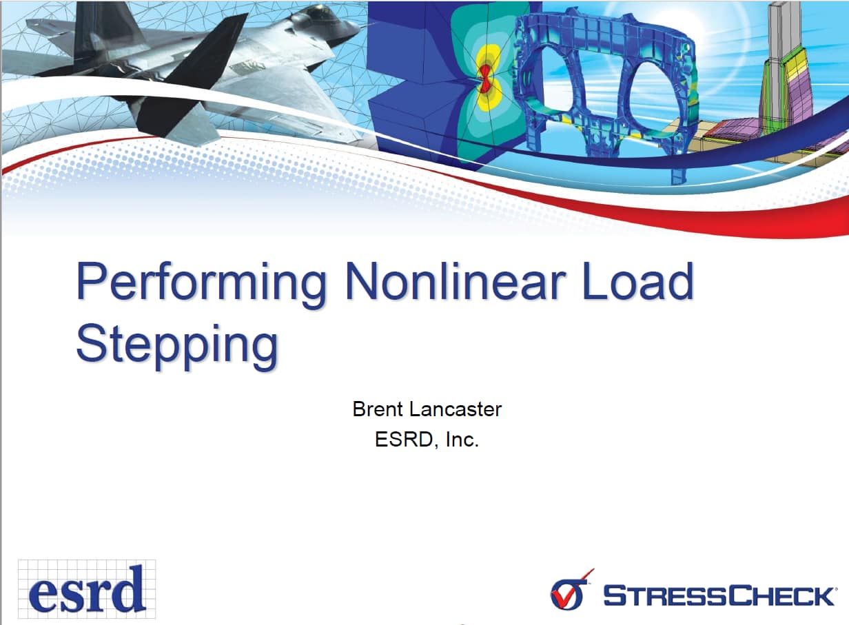 Helpful Hints and Tips: Nonlinear Load Stepping - ESRD