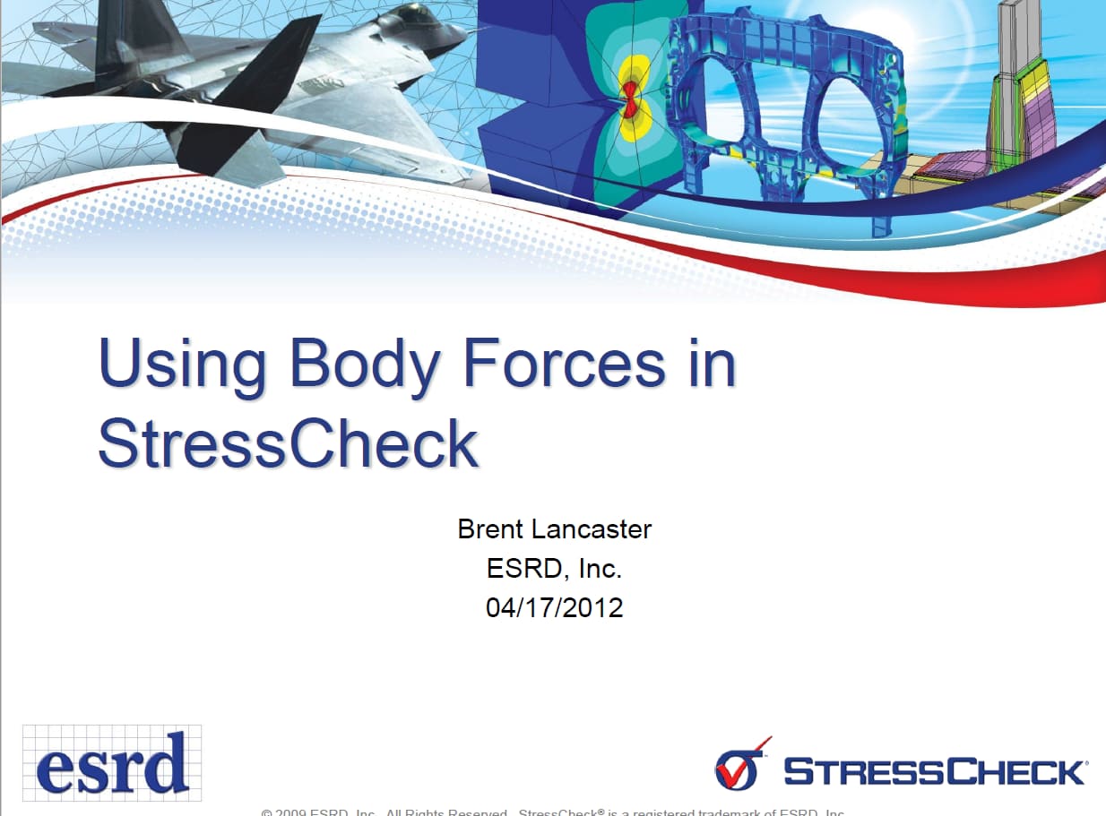 Helpful Hints and Tips: Using Body Forces in StressCheck - ESRD