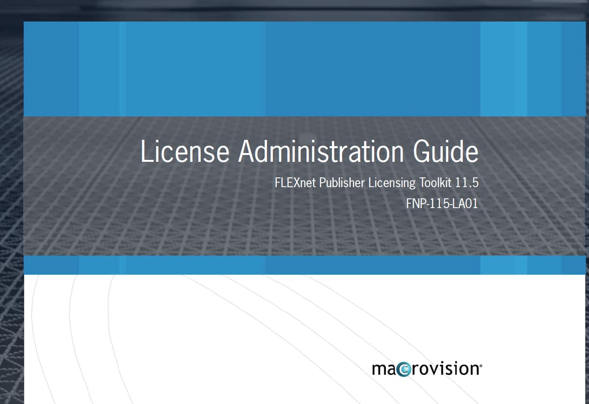 FLEXnet v11.5 License Administration Guide - ESRD