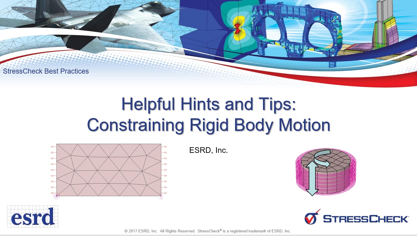 Helpful Hints and Tips: Constraining Rigid Body Motion - ESRD