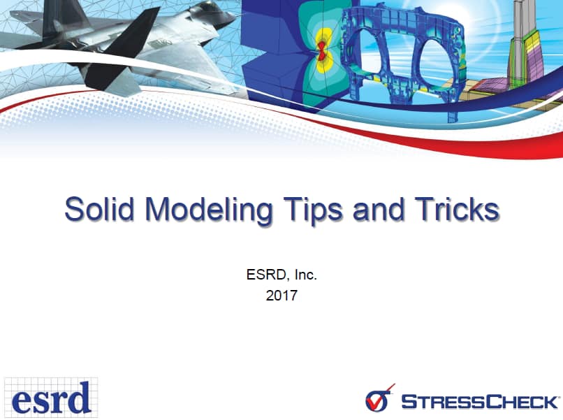 Helpful Hints and Tips: Solid Modeling Tips and Tricks - ESRD